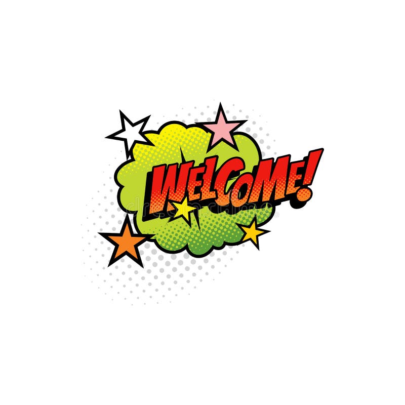 Pop Art Welcome Dialogue Message Chat Bubble Label Stock Vector ...