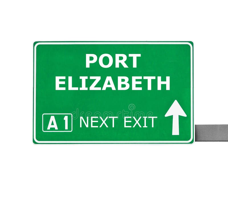 PORT ELIZABETH Road Sign Isolated on White Stock Photo - Image of port ...