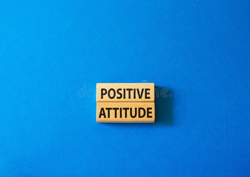 Positive Attitude Symbol. Concept Words Positive Attitude on Wooden ... Positive Attitude Symbol. Concept Words Positive Attitude on Wooden ...