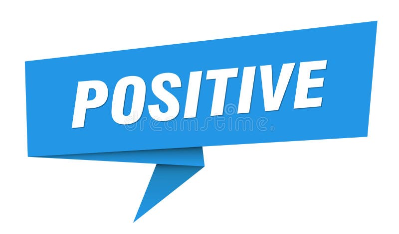 Positive Banner. Positive Speech Bubble, Label, Sticker, Sign Template ...