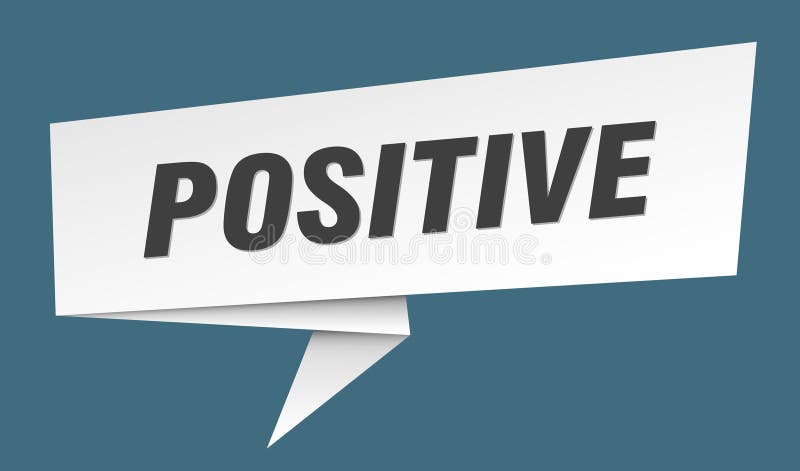 Positive Banner. Positive Speech Bubble, Label, Sticker, Sign Template ...