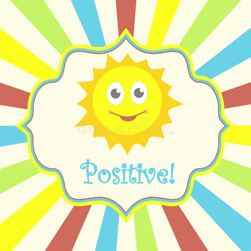 Positive card with sun stock vector. Illustration of humorous - 33482368