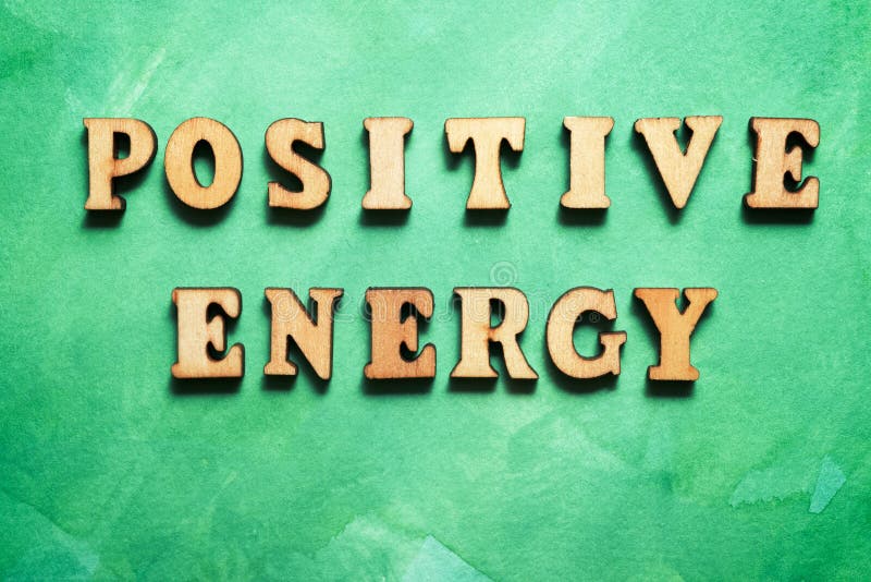 Positive energy text view stock photo. Image of energy - 181087772