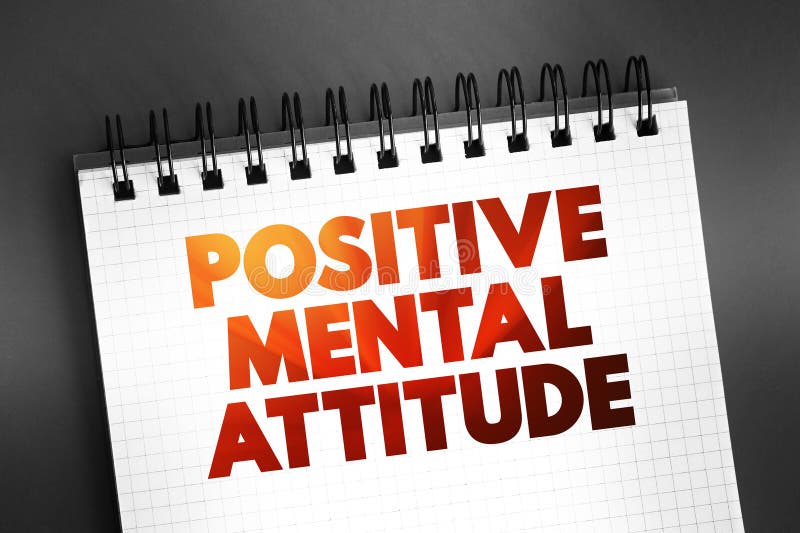 Positive Mental Attitude - Term, Discusses about the Importance of Positive Thinking As a ...
