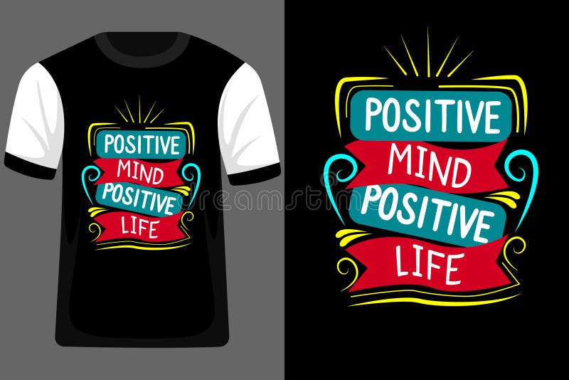 Positive Mind Positive Life Typography T Shirt Design Stock Vector ...