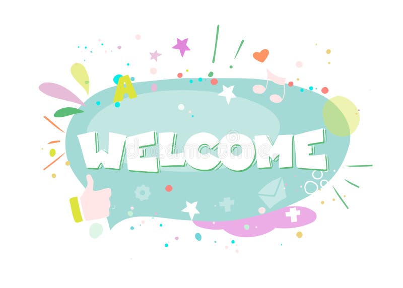 Positive Speech Bubble with Words Welcome. Cartoon Vector Illustration ...