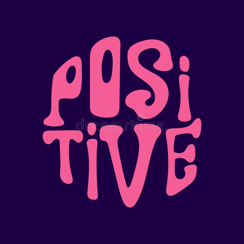 Positive Text Art Bold Lettering for Inspirational Groovy Design Stock ...