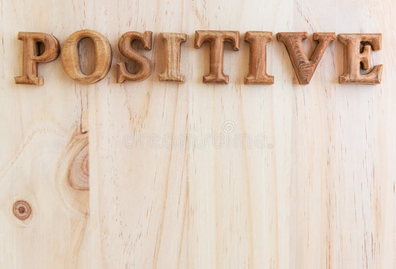 Positive Text on Wooden Background Stock Photo - Image of concept ...