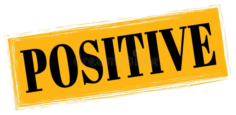 POSITIVE Text Written on Orange-black Stamp Sign Stock Illustration ...