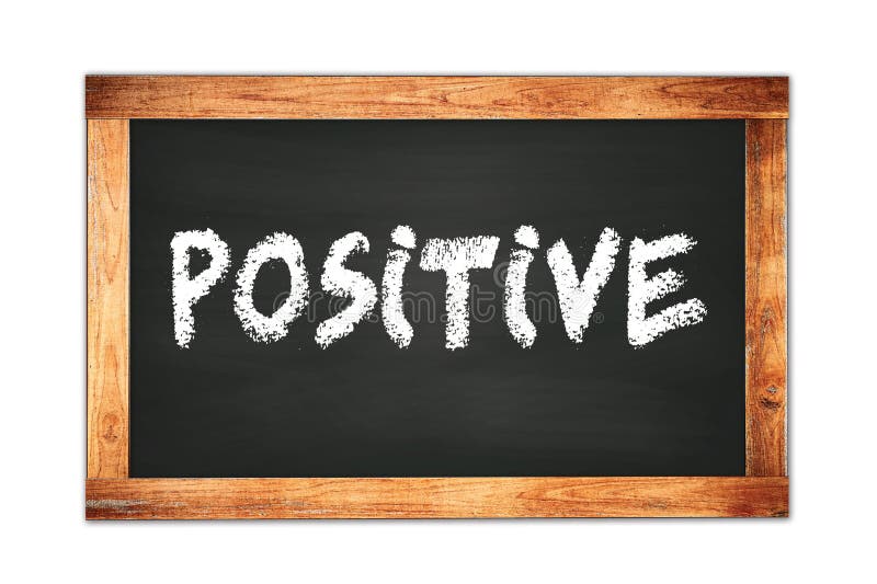 POSITIVE Text Written on Wooden Frame School Blackboard Stock ...