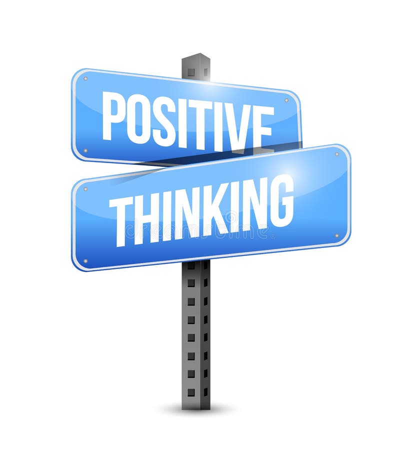 Think Positive Road Sign Stock Illustrations – 72 Think Positive Road ...