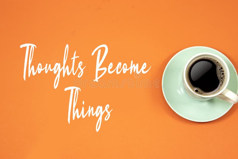 Positive Thoughts for Self Esteem Building with Coffee Cup . Stock ...