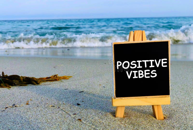 Positive vibes sign board. stock image. Image of wood - 194620821
