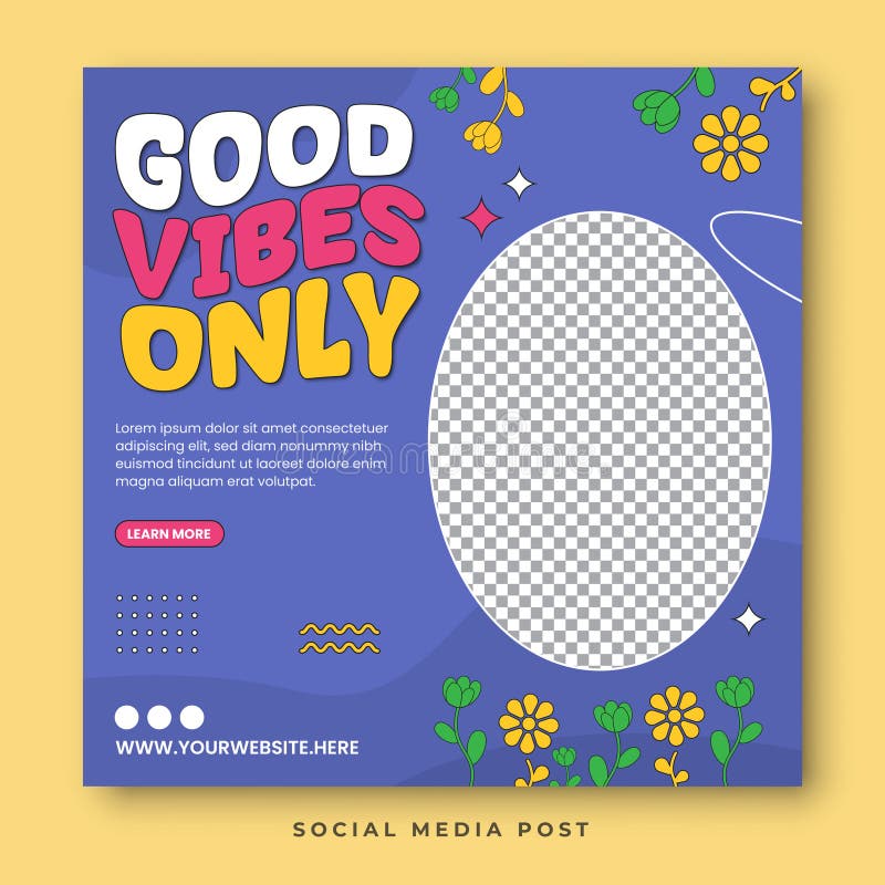 Positivism Template for Social Media Post. Good Vibes Stock Vector ...