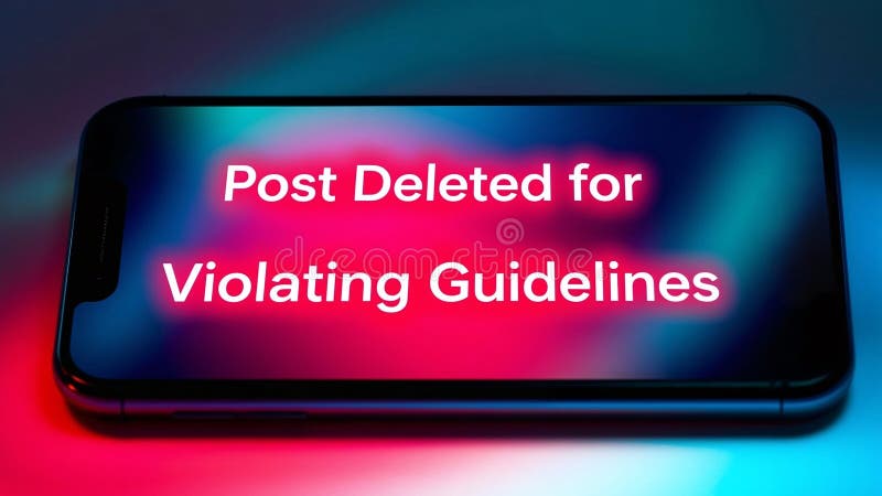 Post Deleted Notification on Phone Screen about Content Removal Due To ...