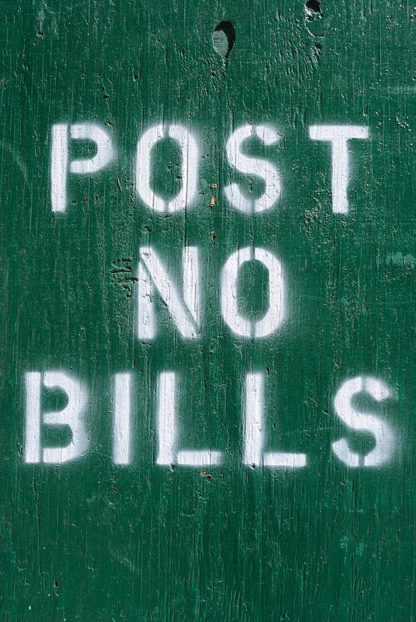 Post No Bills Sign stock image. Image of crime, graffiti - 62019995