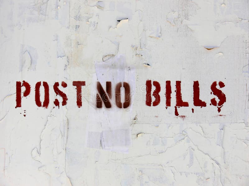 Post No Bills Sign stock image. Image of crime, graffiti - 62019995