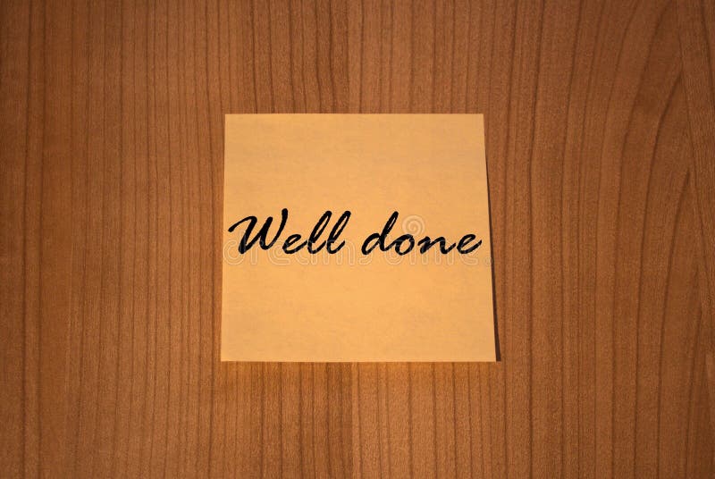 Post-it Note Well Done Wooden Background Stock Photo - Image of ...