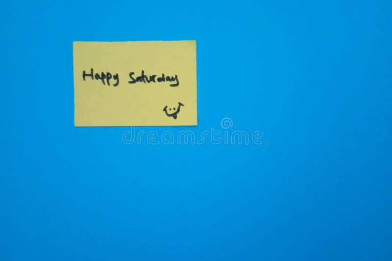 Post it Note Happy Saturday Stock Image - Image of screenshot ...