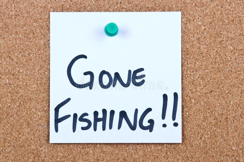 Gone Fishing stock photo. Image of away, hobbies, fishing - 6704038