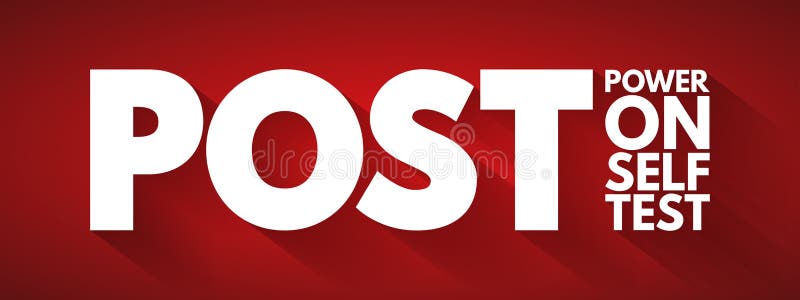 POST - Power on Self Test Acronym, Technology Concept Background Stock ...