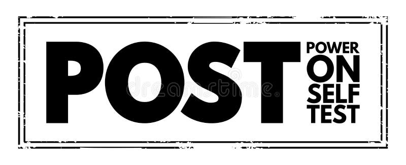 POST - Power on Self Test Acronym, Technology Concept Background Stock ...