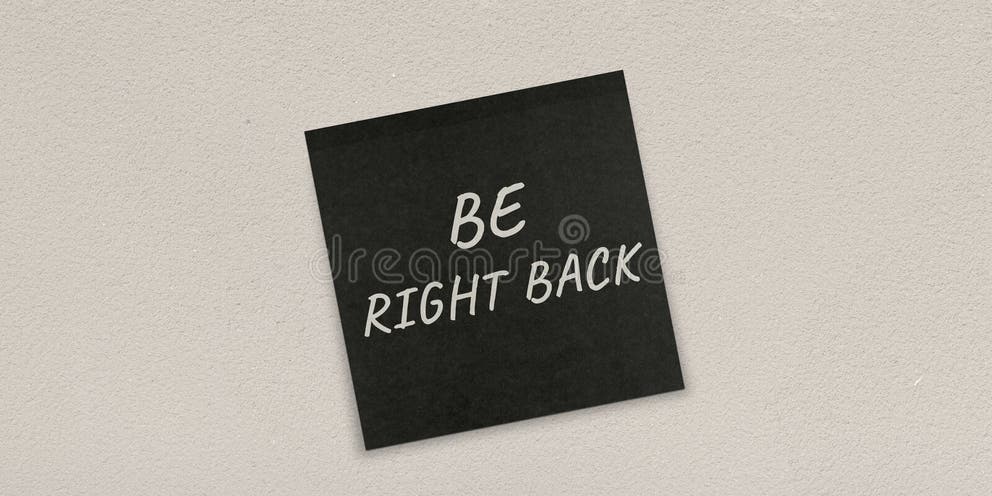 Be Right Back Stock Illustrations – 1,257 Be Right Back Stock ...