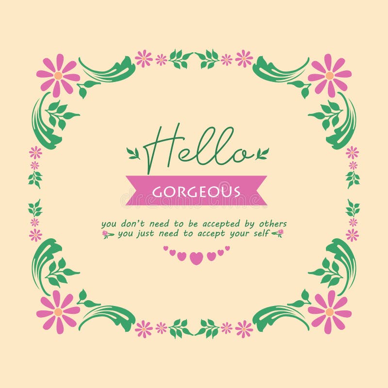 Poster Design for Hello Gorgeous, with Beautiful Leaf and Wreath Frame ...