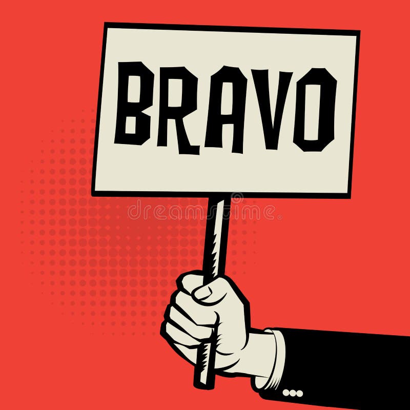 Poster in Hand, Business Concept with Text Bravo Stock Vector ...