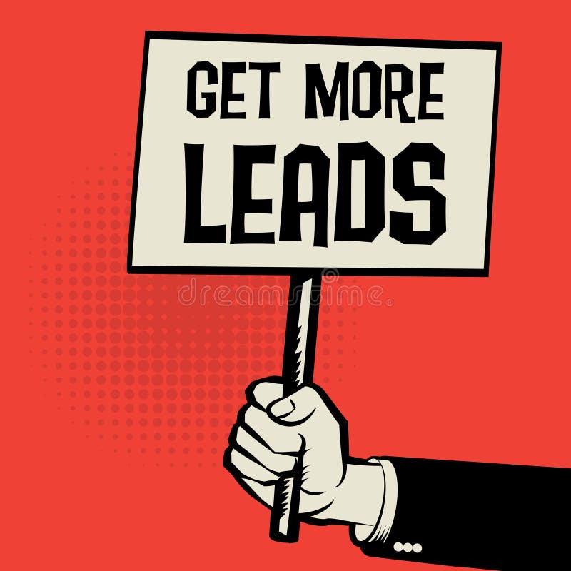 Poster in Hand, Business Concept Get More Leads Stock Vector ... Poster in Hand, Business Concept Get More Leads Stock Vector ...