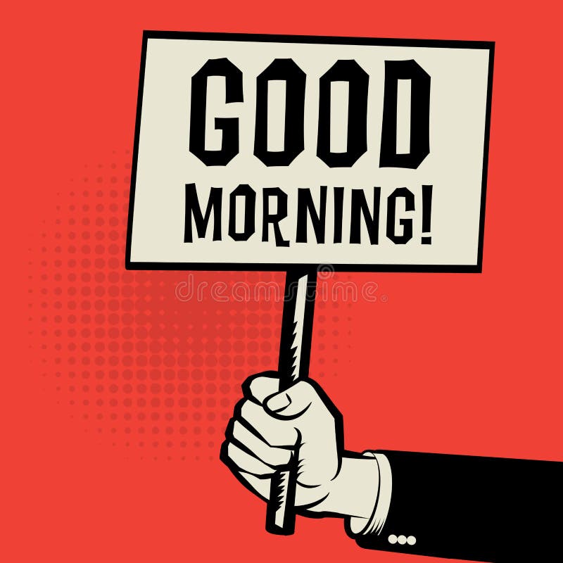 Poster in Hand, Business Concept with Text Good Morning Stock Vector ...