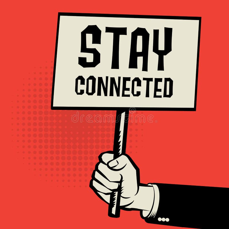 Poster in Hand, Business Concept with Text Stay Connected Stock Vector ...