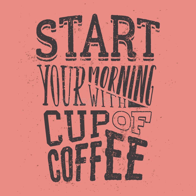 Poster with Hand-drawn Coffee Slogan. Creative Vector Illustration ...