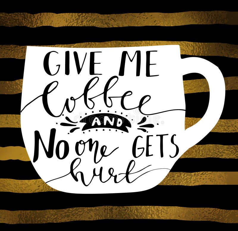 Poster with Hand-drawn Coffee Slogan Stock Vector - Illustration of ...