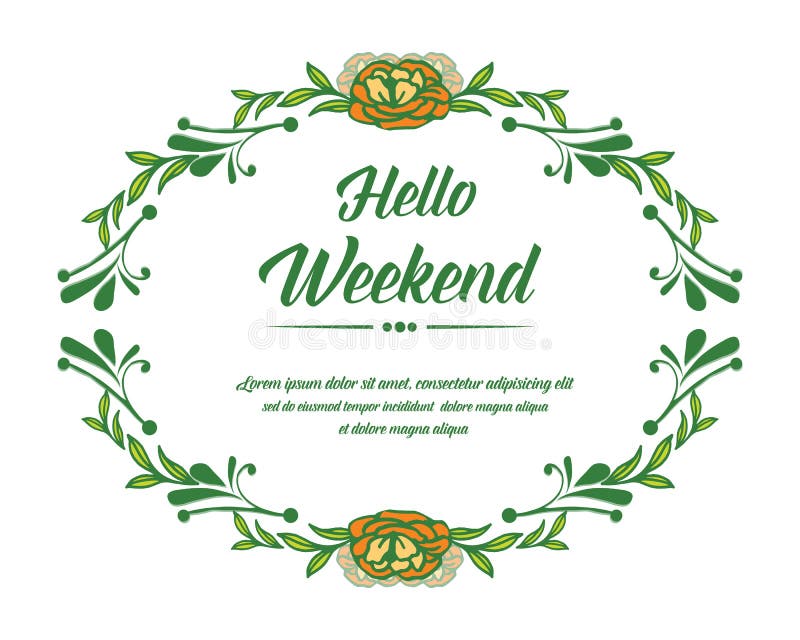 Poster Hello Weekend, with Ornament of Rose Flower Frame. Vector Stock ...