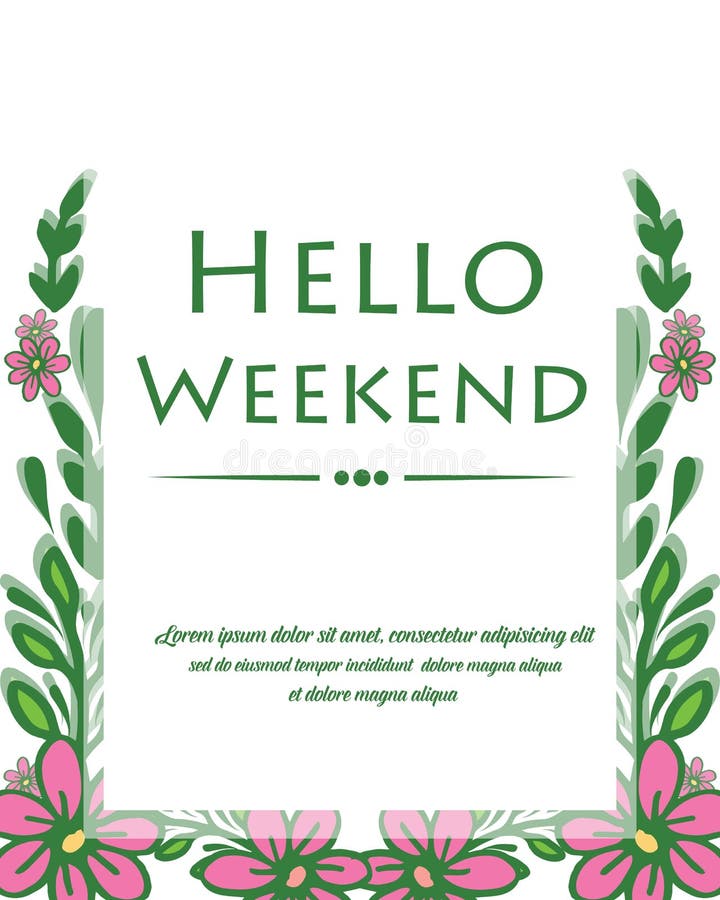 Poster Hello Weekend, with Shape of Pink Flower Frame Elegant. Vector ...