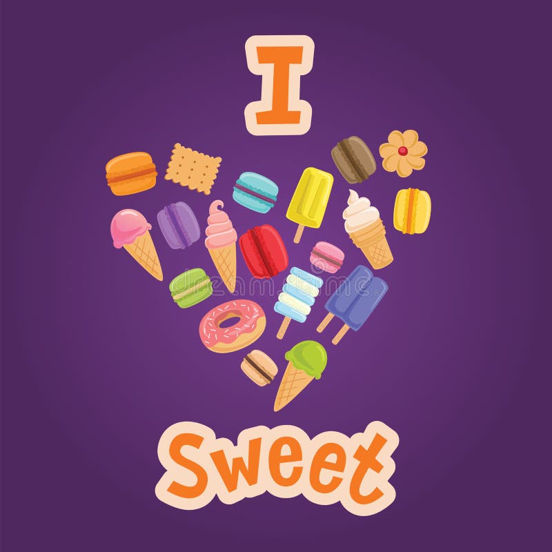 Poster I Love Sweet. Vector Illustration Stock Vector - Illustration of ...