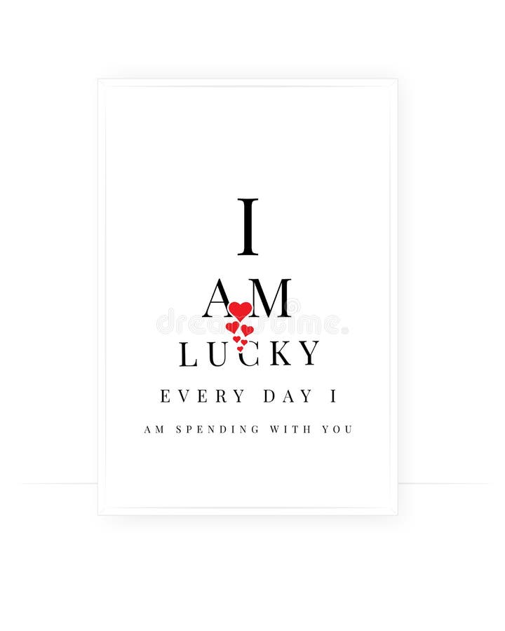 I`m Lucky Everyday when I`m Spending with You, Vector. Scandinavian ...