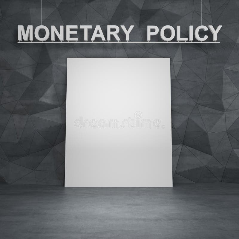 Poster and monetary policy stock image. Image of concept - 48735575