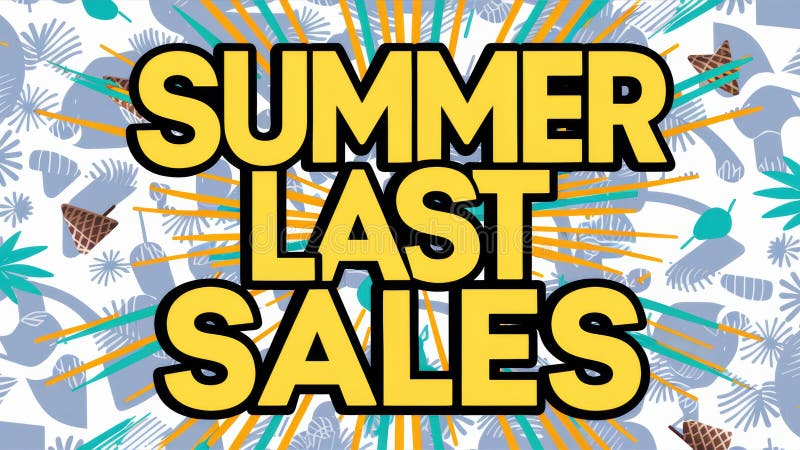 A Poster with the Words Summer Last Sales on it, AI Stock Image - Image ...