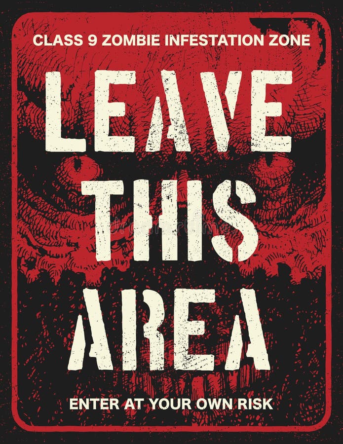 Poster Zombie Outbreak Sign Board Stock Vector - Illustration of ...
