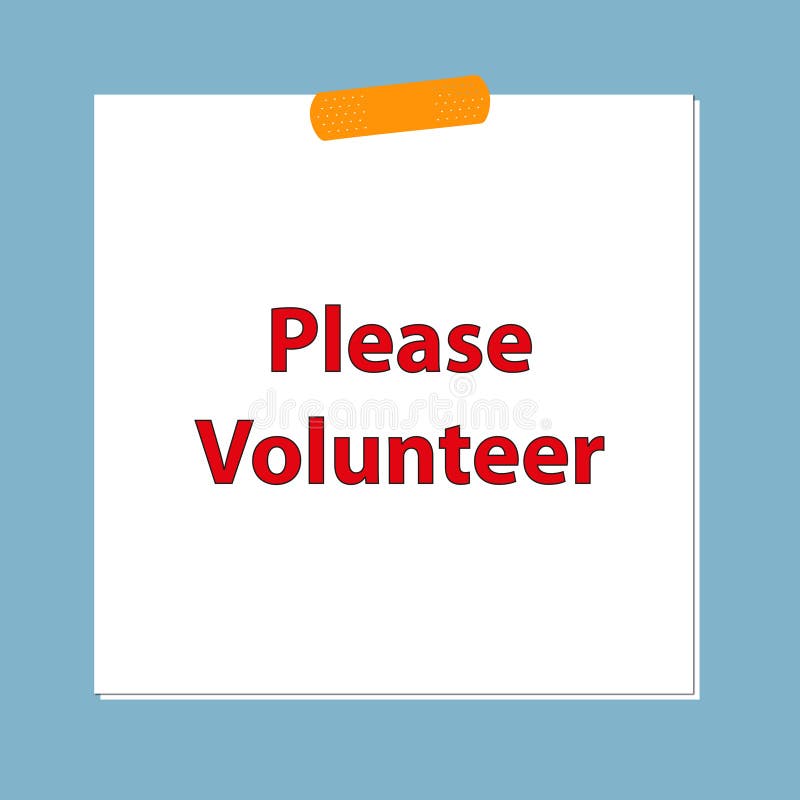 Please Volunteer Post it on Blue Stock Illustration - Illustration of ...