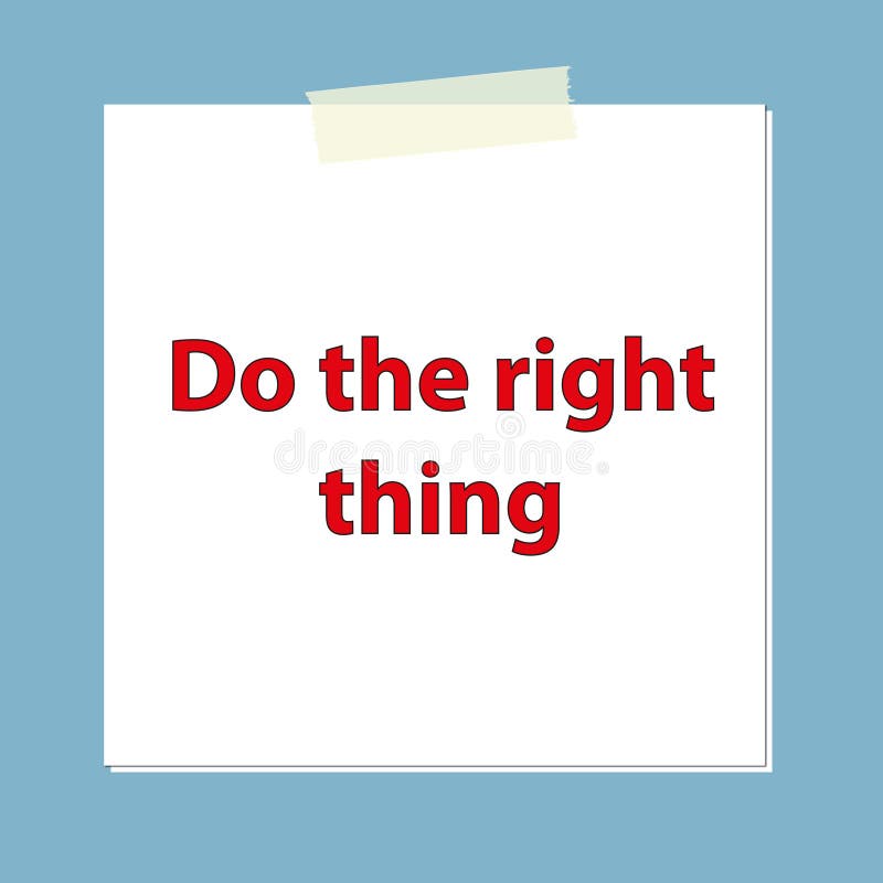 Do the Right Thing Post it on Blue Stock Illustration - Illustration of ...