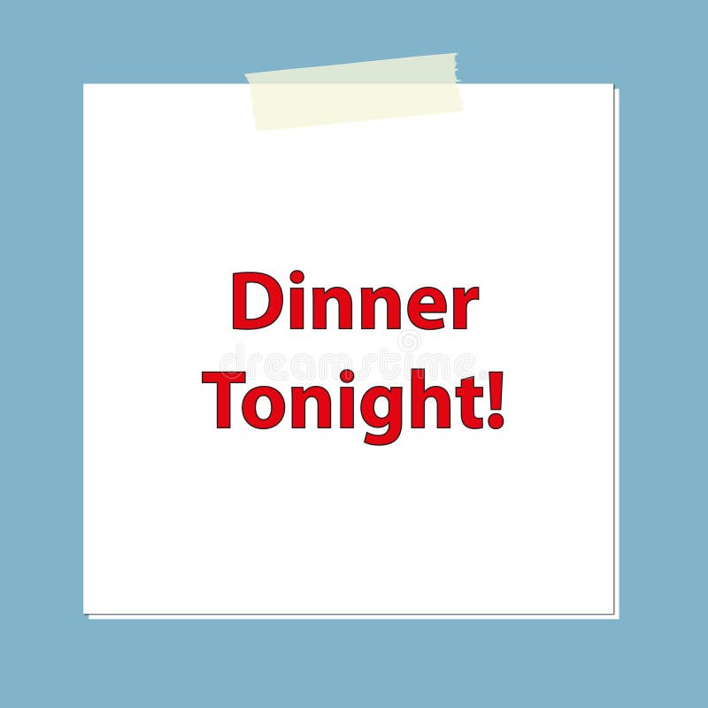 Dinner Tonight Post it on Blue Stock Illustration - Illustration of ...