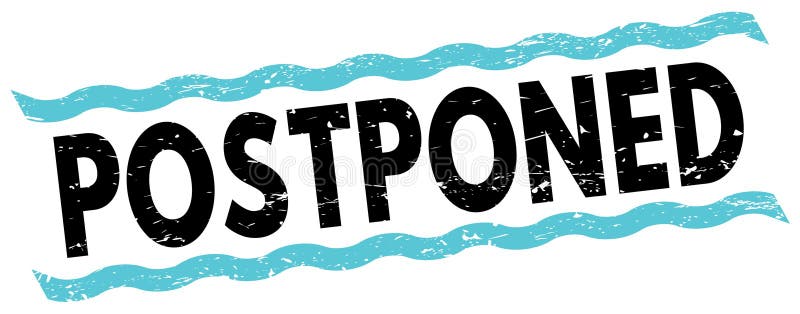 Postponed Sign Stock Illustrations – 970 Postponed Sign Stock ...