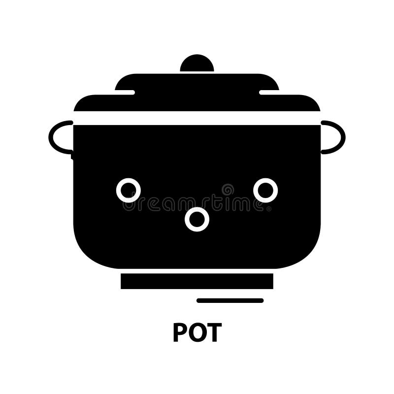 Pot Symbol Icon, Black Vector Sign with Editable Strokes, Concept ...