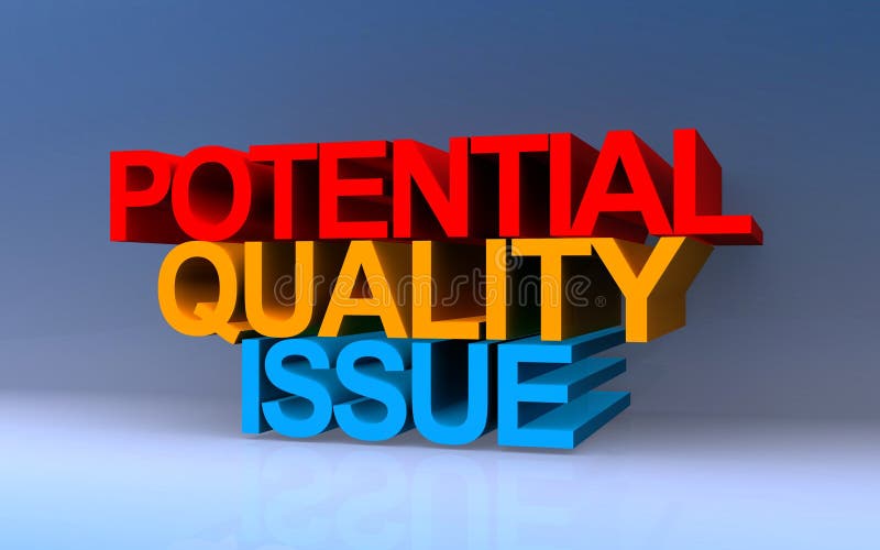 Potential Quality Issue on Blue Stock Illustration - Illustration of ...