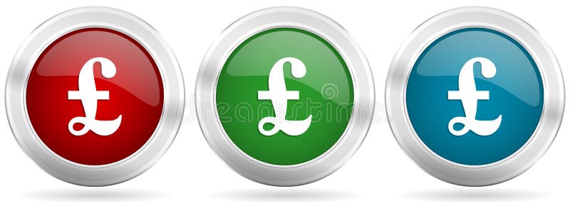Pound Vector Icon Set. Red, Blue and Green Silver Metallic Web Buttons ...