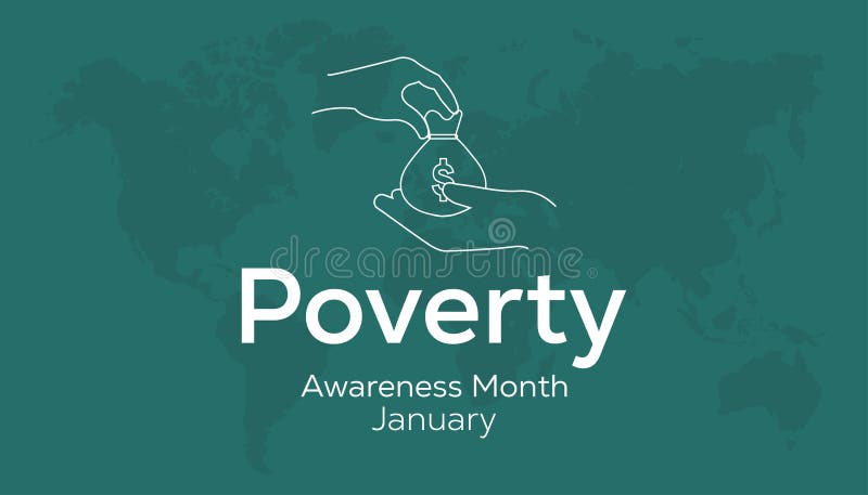 Poverty Awareness Month Observed Each Year during January. Poverty ...