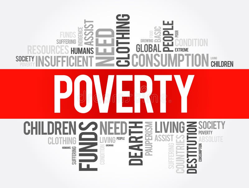 Poverty is the State of Having Few Material Possessions or Little ...